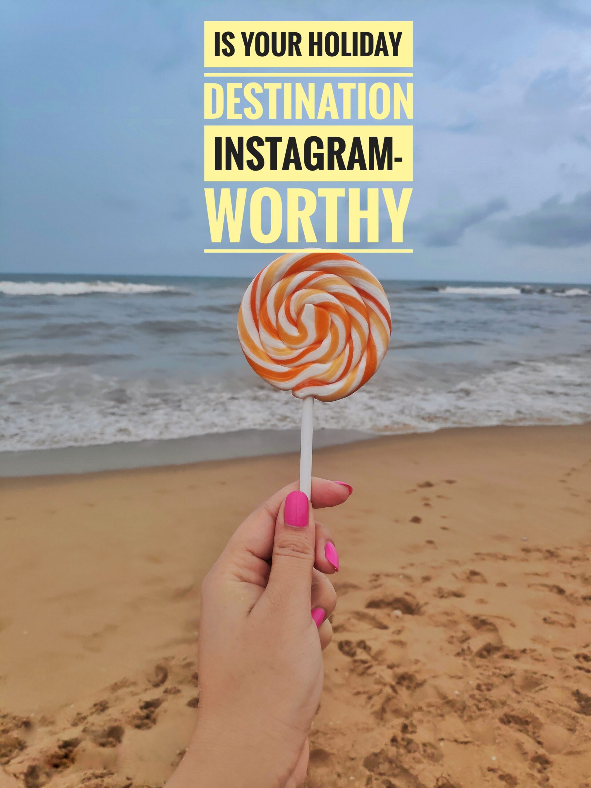 Is your holiday destination Instagram-worthy? - Chrysenthemum